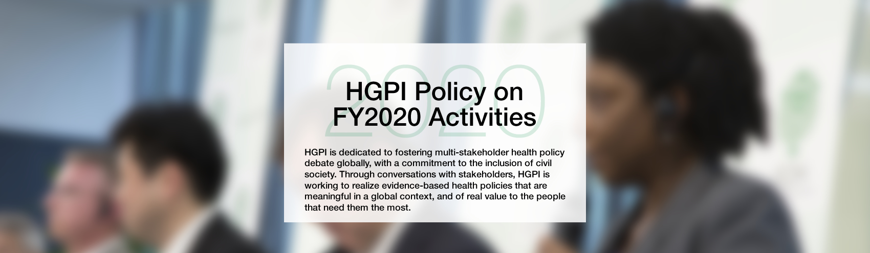 Health and Global Policy Institute（HGPI） The global health policy think ...